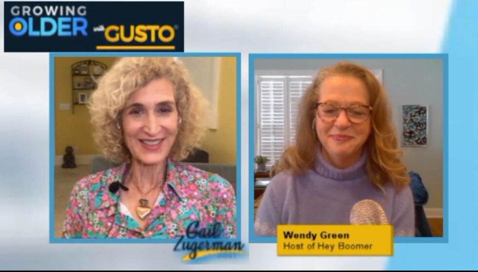 "Hey Boomer" With Wendy Green - Growing Older with Gusto